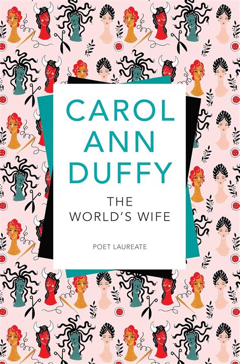 The Worlds Wife An Unforgettable Feminist Poetry Collection Duffy