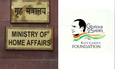 Home Ministry Cancels Fcra License Of Rajiv Gandhi Foundation