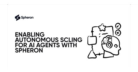 Enabling Autonomous Scling For Ai Agents With Spheron