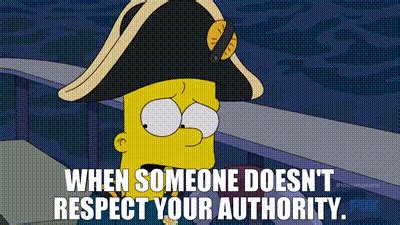 Yarn When Someone Doesnt Respect Your Authority The Simpsons