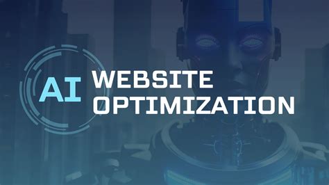 Ai Website Optimization A Comprehensive Guide
