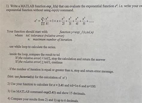 Solved 1 Write A Matlab Function Exp1x That Can Evaluate