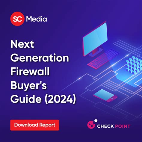Next Generation Firewall Buyers Guide 2024 Sc Media