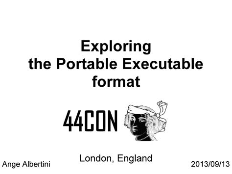 Workshop Exploring The Portable Executable Format Speaker Deck