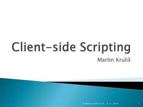 Ppt Client Side Scripting With Martin Kruliš Enhancing Web Interactivity Powerpoint