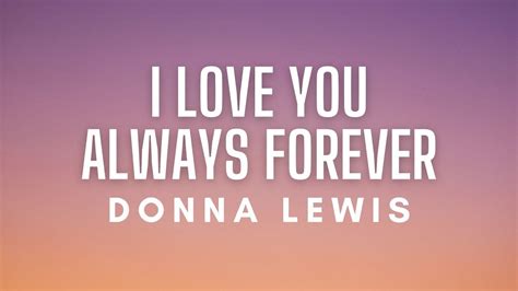 Donna Lewis I Love You Always Forever Lyrics Youtube