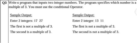 Solved Q3 Write C Program That Inputs Two Integer Numbers