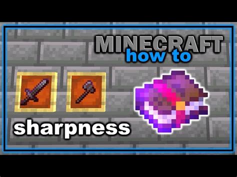 Unlocking The Power Of The Sharpness Minecraft Enchantment The Play Centre