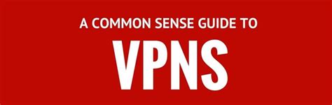 The Common Sense Guide To VPNs For Travel