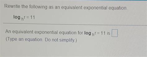 Solved Rewrite The Following As An Equivalent Exponential