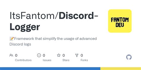 Github Itsfantom Discord Logger 📝framework That Simplify The Usage Of Advanced Discord Logs