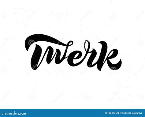 Vector Illustration Of Hand Lettering Black Twerk Stock Illustration Illustration Of Modern