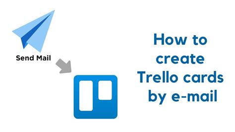 create trello cards by e mail youtube