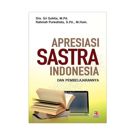 Promo Pt Remaja Rosdakarya Apresiasi Sastra Indonesia Dan Pembelajarannya Buku Edukasi White