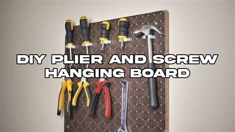 How To Diy A Pegboard Pliers Holder And Hang Your Pliers On It Easy Peasy Youtube