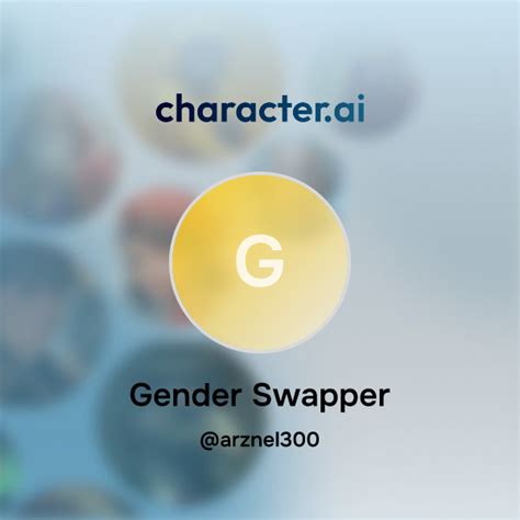 Chat With Gender Swapper Character Ai Ai Chat Reimaginedyour Words Your World