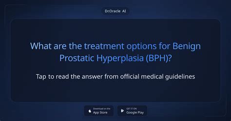 What Are The Treatment Options For Benign Prostatic Hyperplasia Bph