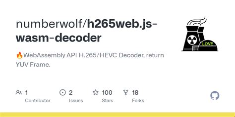 Github Numberwolfh265webjs Wasm Decoder 🔥webassembly Api H265