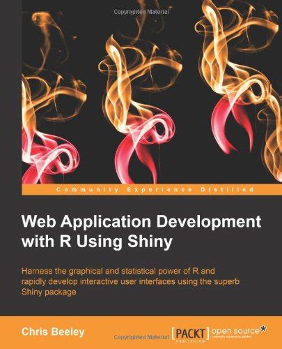 Web Application Development With R Using Shiny Let Me Read