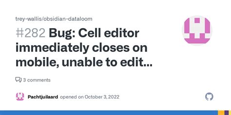 Bug Cell Editor Immediately Closes On Mobile Unable To Edit Anything · Issue 282 · Trey