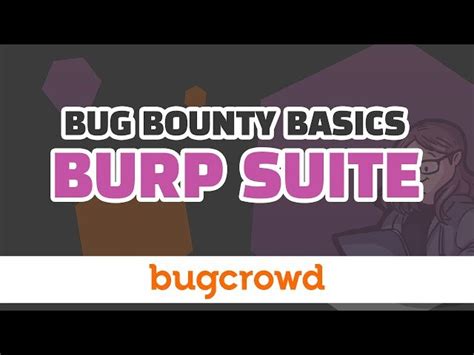 Free Video Your Guide To Burp Suite Setup And Usage In 30 Minutes From Bugcrowd Class Central