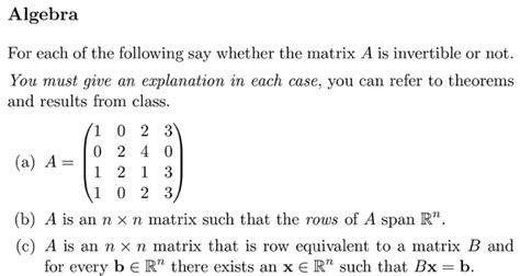 Solved For Each Of The Following Say Whether The Matrix A Is Chegg Com