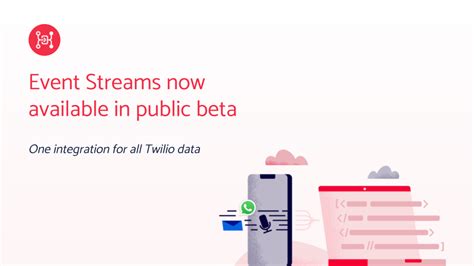 announcing twilio event streams public beta twilio