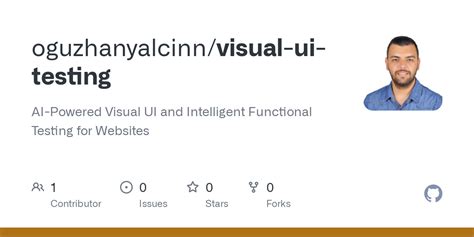 Github Oguzhanyalcinnvisual Ui Testing Ai Powered Visual Ui And Intelligent Functional