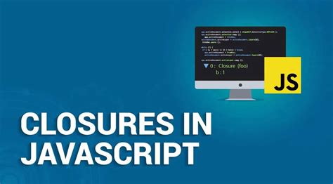 How To Use Closures In Javascript A Beginners Guide