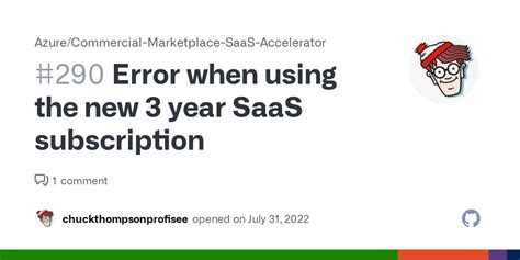 error when using the new 3 year saas subscription · issue 290 · azure commercial marketplace