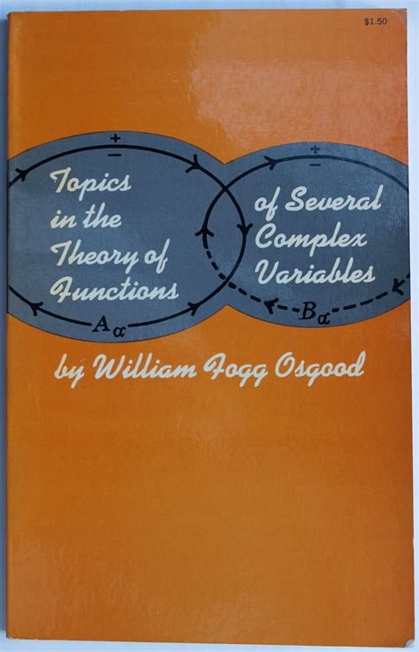 Topics In The Theory Of Functions Of Several Complex Variables The Madison Colloquim 1913