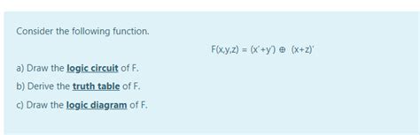 Solved Consider The Following Function F X Y Z X Y E Chegg