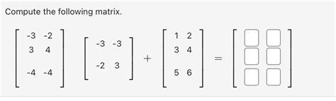 Solved Compute The Following Matrix