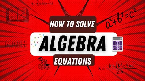 How To Solve Algebra Equations Youtube