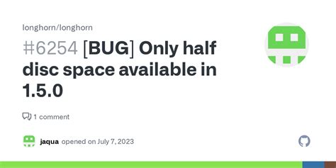 Bug Only Half Disc Space Available In 150 · Issue 6254 · Longhorn