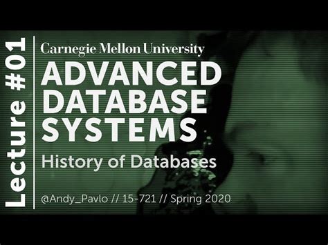 Free Video Advanced Database Systems Spring 2020 From Carnegie Mellon University Class Central