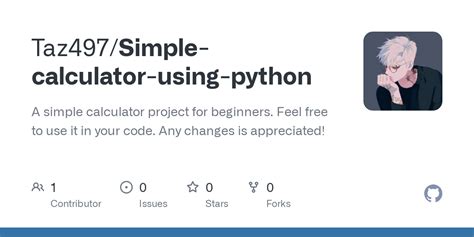 Github Taz Simple Calculator Using Python A Simple Calculator Project For Beginners Feel