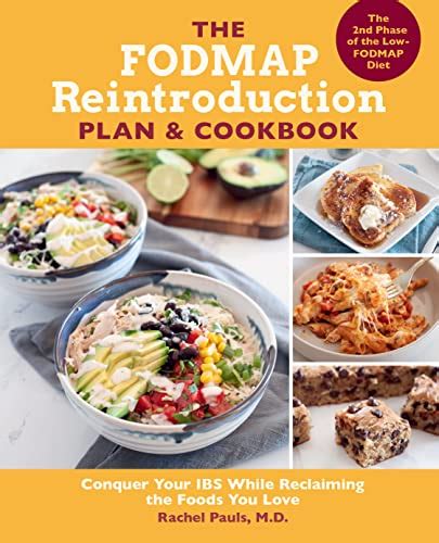 The Fodmap Reintroduction Plan And Cookbook Conquer Your Ibs While