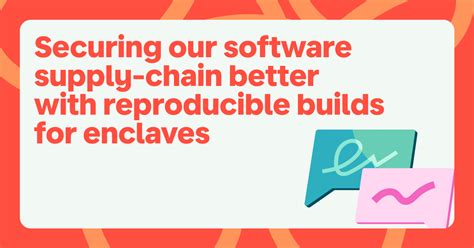 Securing Our Software Supply Chain Better With Reproducible Builds For Enclaves Links Nixos