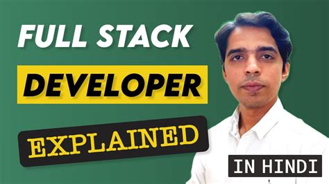 What Is Full Stack Developer How To Become Successful Full Stack Developer Hindi Youtube