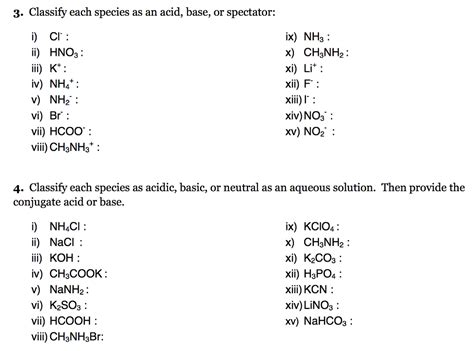 Solved Classify Each Species As An Acid Base Or Chegg