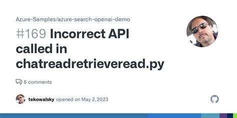 Incorrect Api Called In Chatreadretrievereadpy · Issue 169 · Azure Samplesazure Search Openai