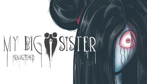My Big Sister Remastered