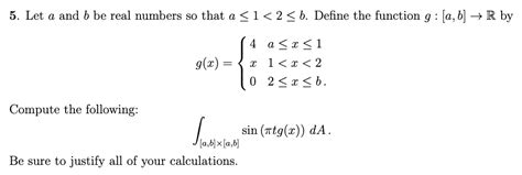 Solved 5 Let A And B Be Real Numbers So That A