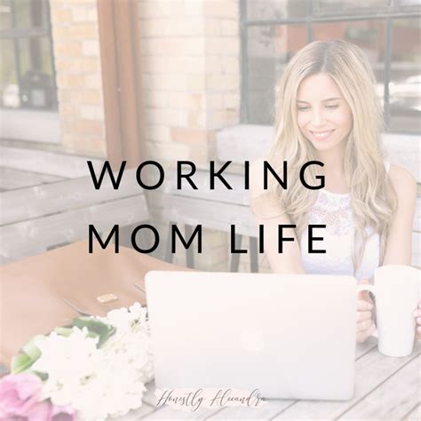 Working Mom Working Mom Life Working Moms Mom Life