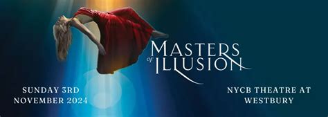 Masters Of Illusion Tickets 3 November 2024 Flagstar At Westbury