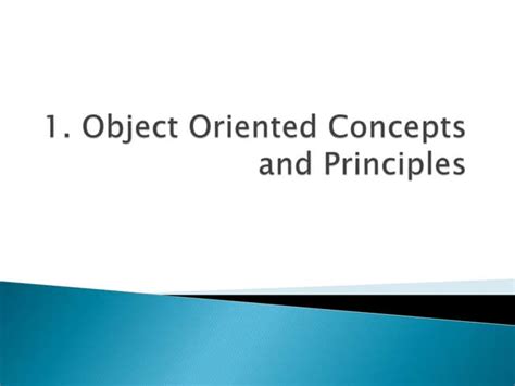 1 Object Oriented Concepts And Principles Ppt