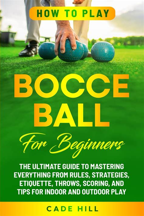 How To Play Bocce Ball For Beginners The Ultimate Guide To Mastering