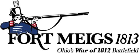 A History Of Fort Meigs Fort Meigs