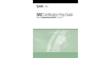 Sas Certification Prep Guide Base Programming For Sas 9 By Sas Publishing